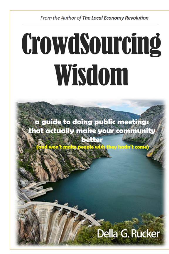 Crowdsourcing Wisdom: a guide to doing public meetings that actually ...